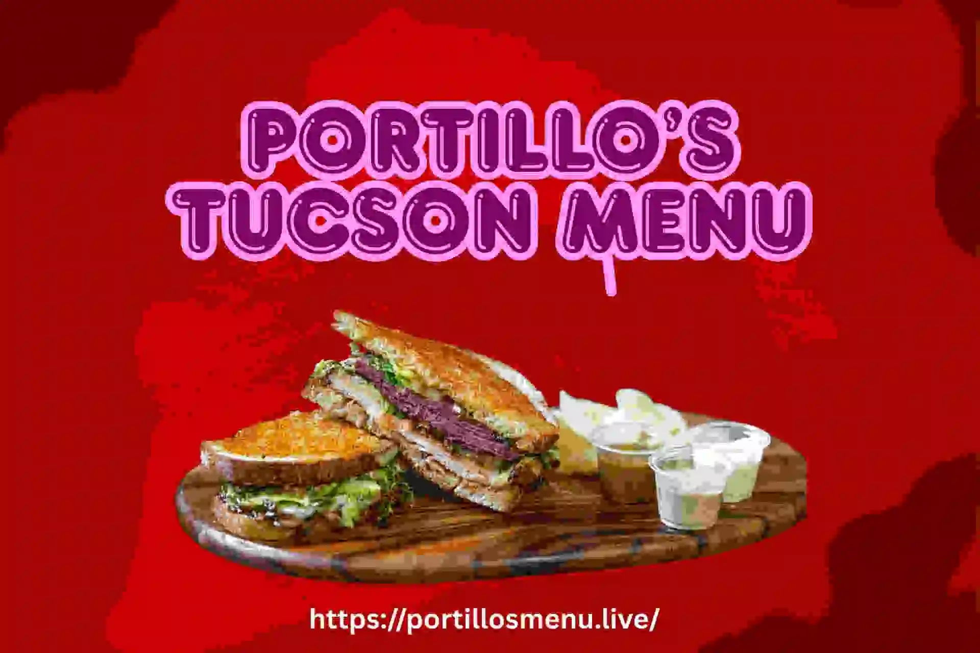 Latest Portillo’s Tucson Menu December 2025